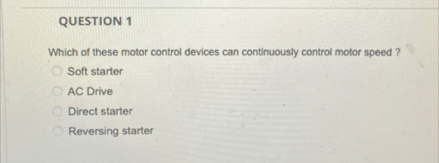 Solved QUESTION 1Which of these motor control devices can | Chegg.com