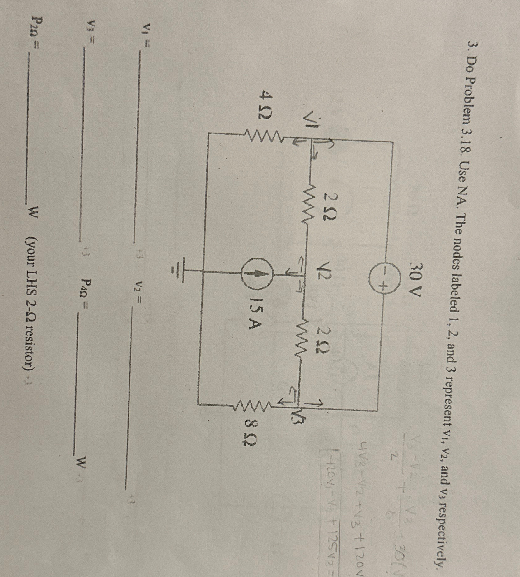 Solved Do Problem 3.18. ﻿Use NA. ﻿The nodes labeled 1,2 , | Chegg.com