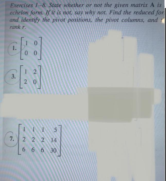 Solved Exercises 1-8. State whether or not the given matrix | Chegg.com