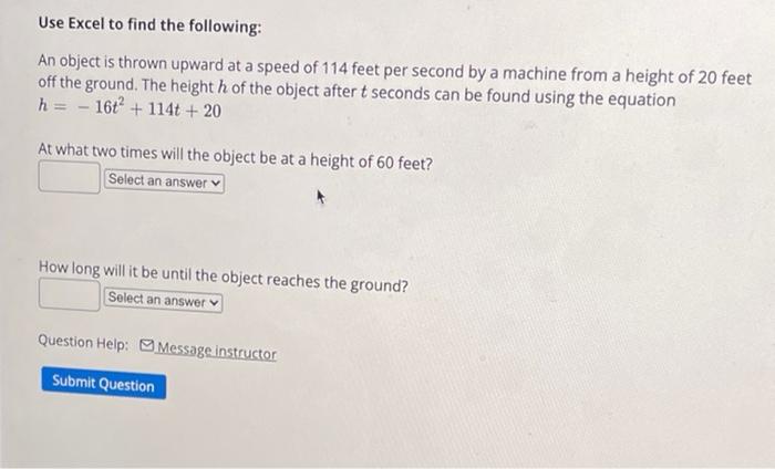 Solved Use Excel to find the following: An object is thrown | Chegg.com