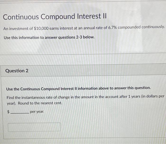 Solved Continuous Compound Interest II An investment of | Chegg.com
