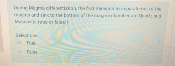 Solved During Magma differentiation, the first minerals to | Chegg.com