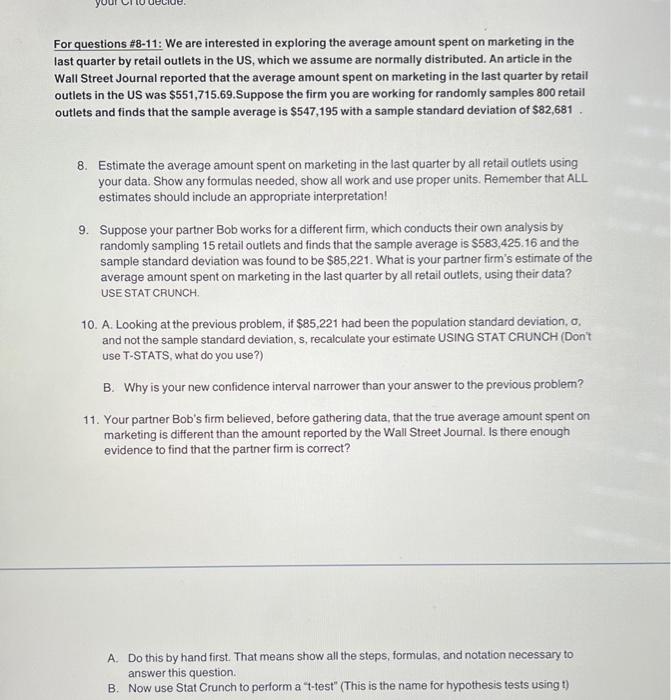 Solved For questions \#8-11: We are interested in exploring | Chegg.com