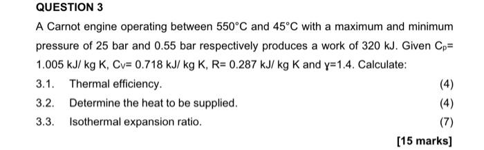 Solved A Carnot engine operating between 550∘C and 45∘C with | Chegg.com