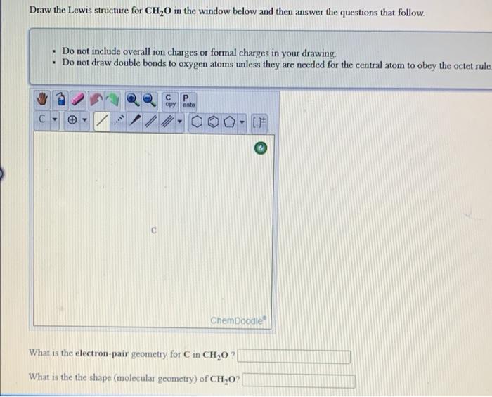 Solved Draw the Lewis structure for CH20 in the window below | Chegg.com