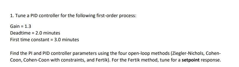 Solved 1. Tune a PID controller for the following | Chegg.com