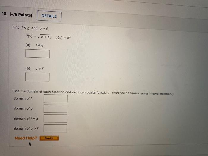Solved 10. [-16 Points] DETAILS Find fog and gof. f(x) = | Chegg.com