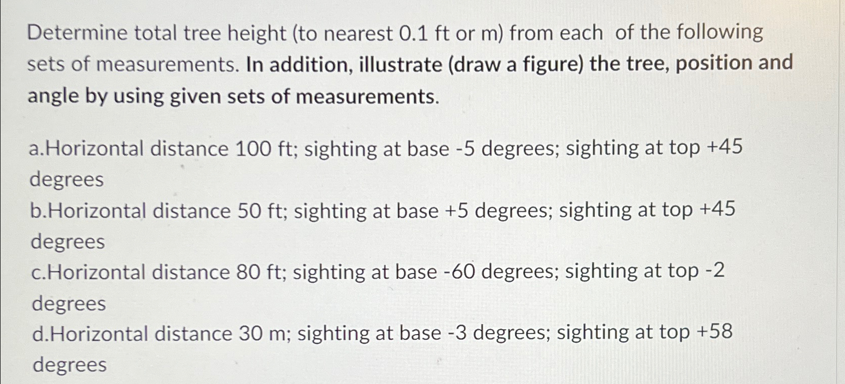 Solved Determine total tree height (to nearest 0.1ft ﻿or m ) | Chegg.com