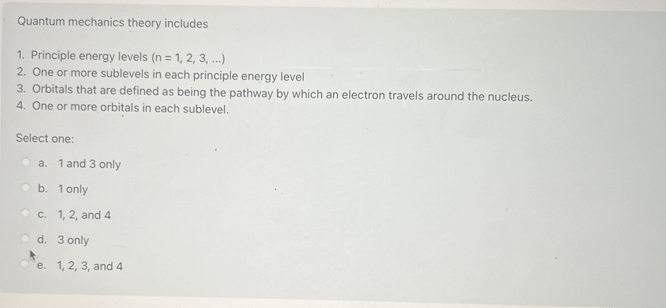Solved Quantum mechanics theory includesPrinciple energy | Chegg.com