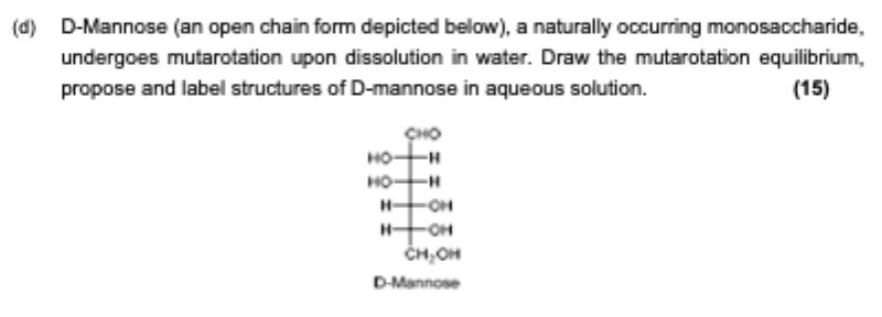 Solved (d) ﻿D-Mannose (an open chain form depicted below), | Chegg.com
