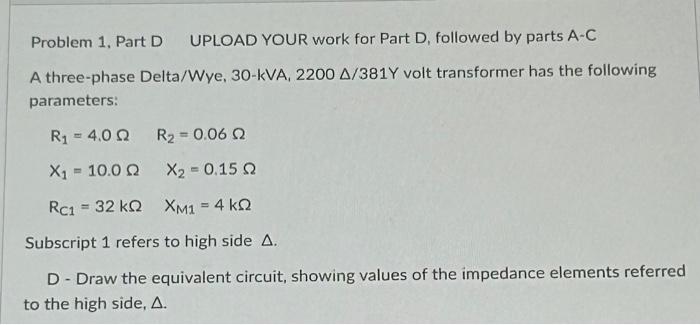 Solved Problem 1, Part D UPLOAD YOUR work for Part D, | Chegg.com