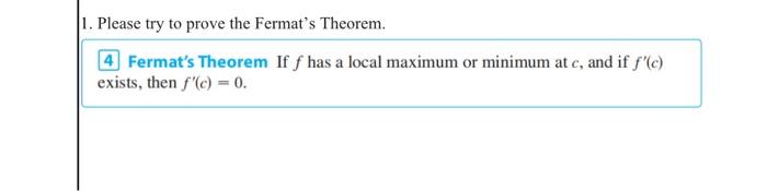 Solved 1. Please try to prove the Fermat's Theorem. 4 | Chegg.com