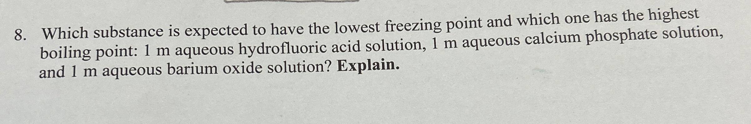 Solved Which substance is expected to have the lowest | Chegg.com