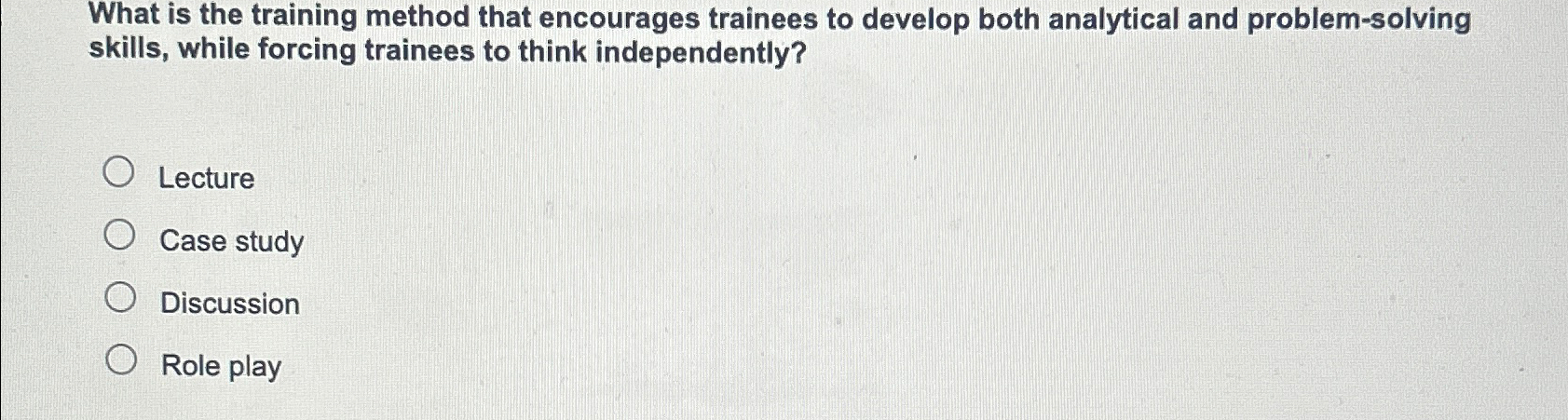 Solved What is the training method that encourages trainees | Chegg.com