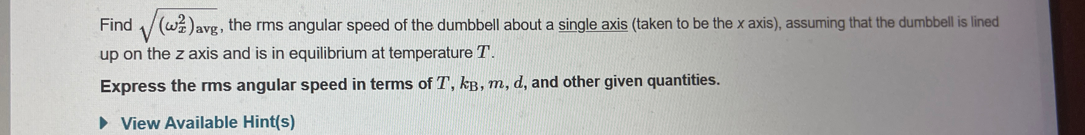 Solved Find (ωx2)avg 2, ﻿the rms angular speed of the | Chegg.com