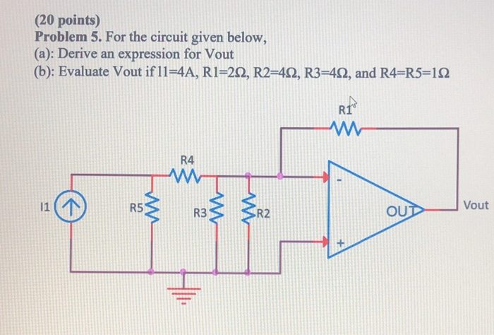 Solved (20 points) Problem 5. For the circuit given below, | Chegg.com Solved (20 points) Problem 5. For the circuit given below, | Chegg.com