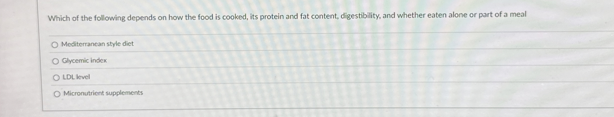 Solved Which of the following depends on how the food is | Chegg.com