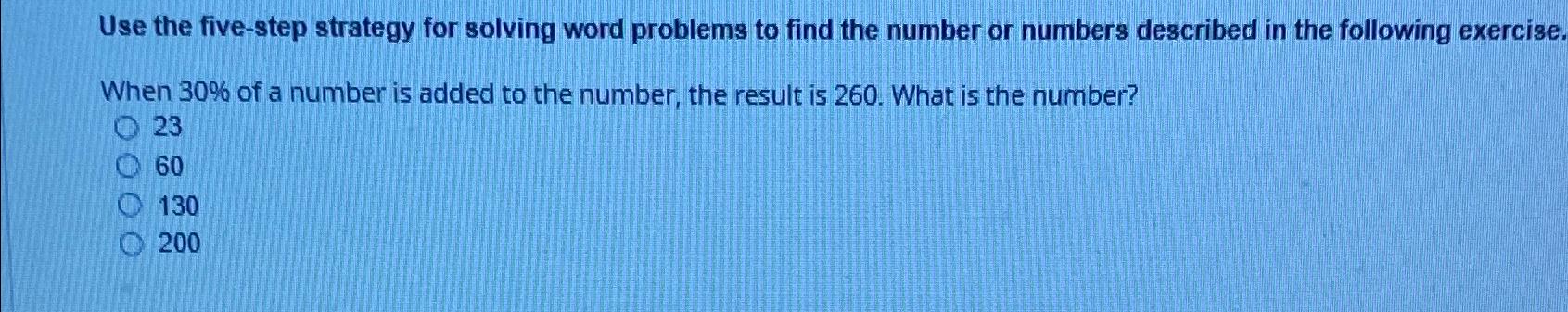 Solved Use the five-step strategy for solving word problems | Chegg.com