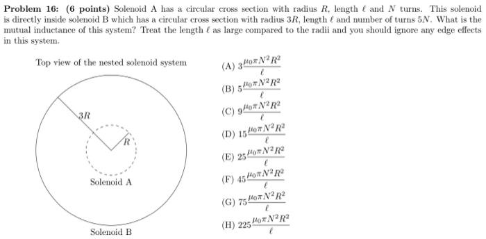 Solved Problem 16: (6 points) Solenoid A has a circular | Chegg.com
