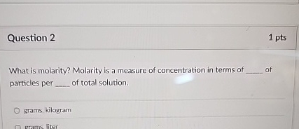 Solved Question 21 ﻿ptsWhat is molarity? Molarity is a | Chegg.com