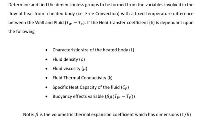 Solved Determine and find the dimensionless groups to be | Chegg.com