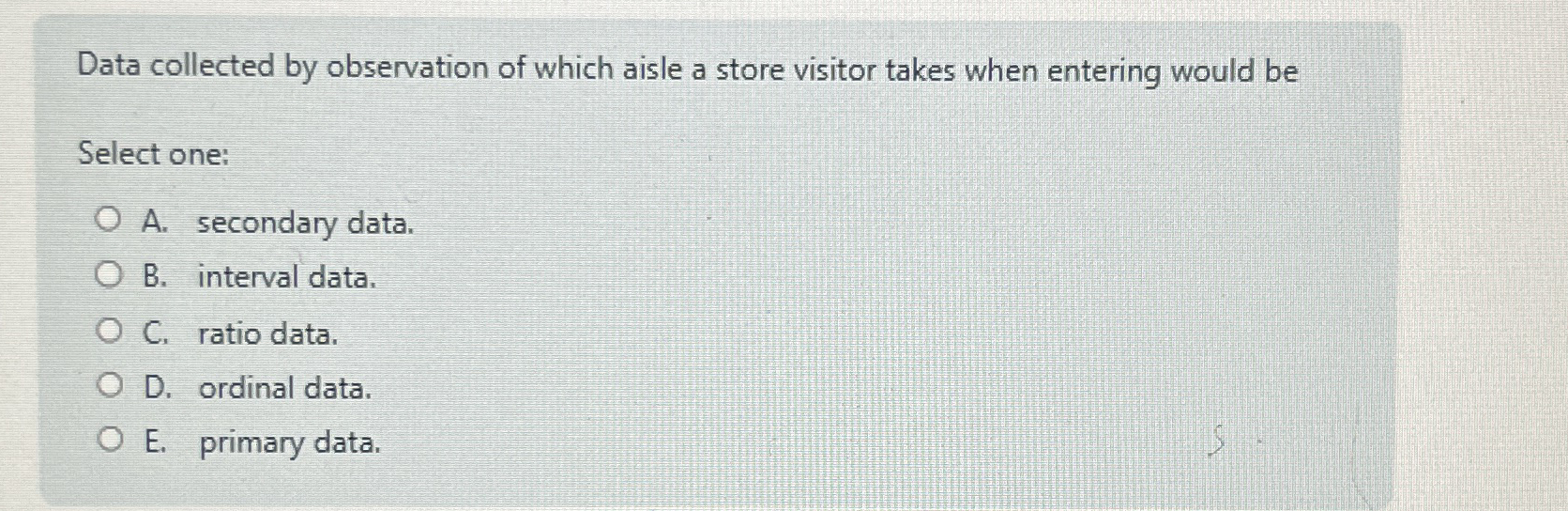 Solved Data collected by observation of which aisle a store | Chegg.com
