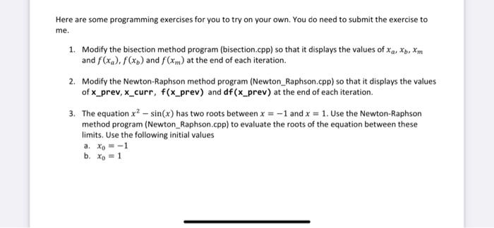 Solved Here are some programming exercises for you to try on | Chegg.com