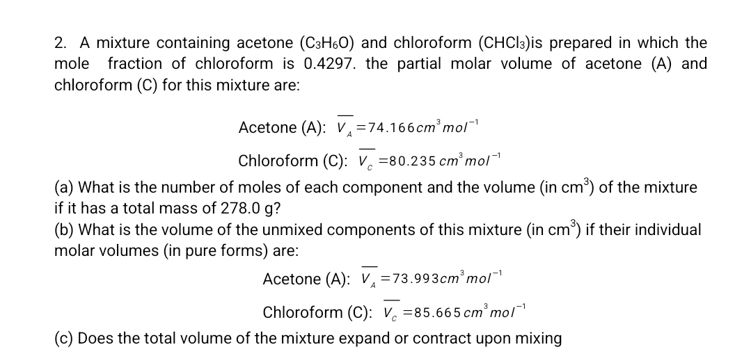 Solved A mixture containing acetone (C3H6O) ﻿and chloroform | Chegg.com