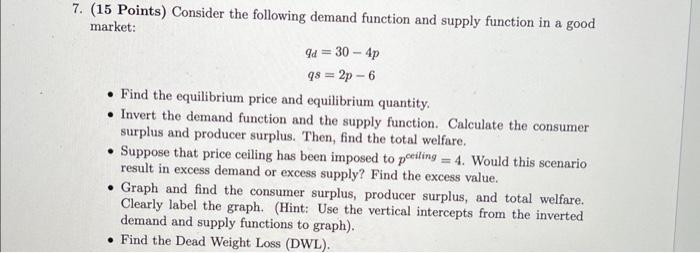 Solved 7. (15 Points) Consider the following demand function | Chegg.com