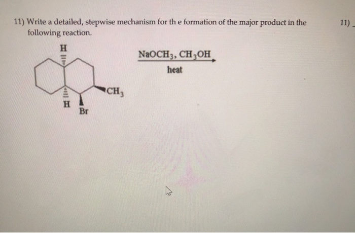 Solved 11) 11) Write a detailed, stepwise mechanism for the | Chegg.com