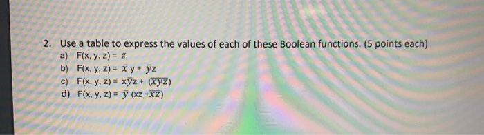 Solved 2. Use a table to express the values of each of these | Chegg.com
