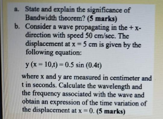 Solved a. State and explain the significance of Bandwidth | Chegg.com