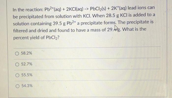 Solved -> In the reaction: Pb2+(aq) + 2Cl(aq) -> PbCl2(s) + | Chegg.com