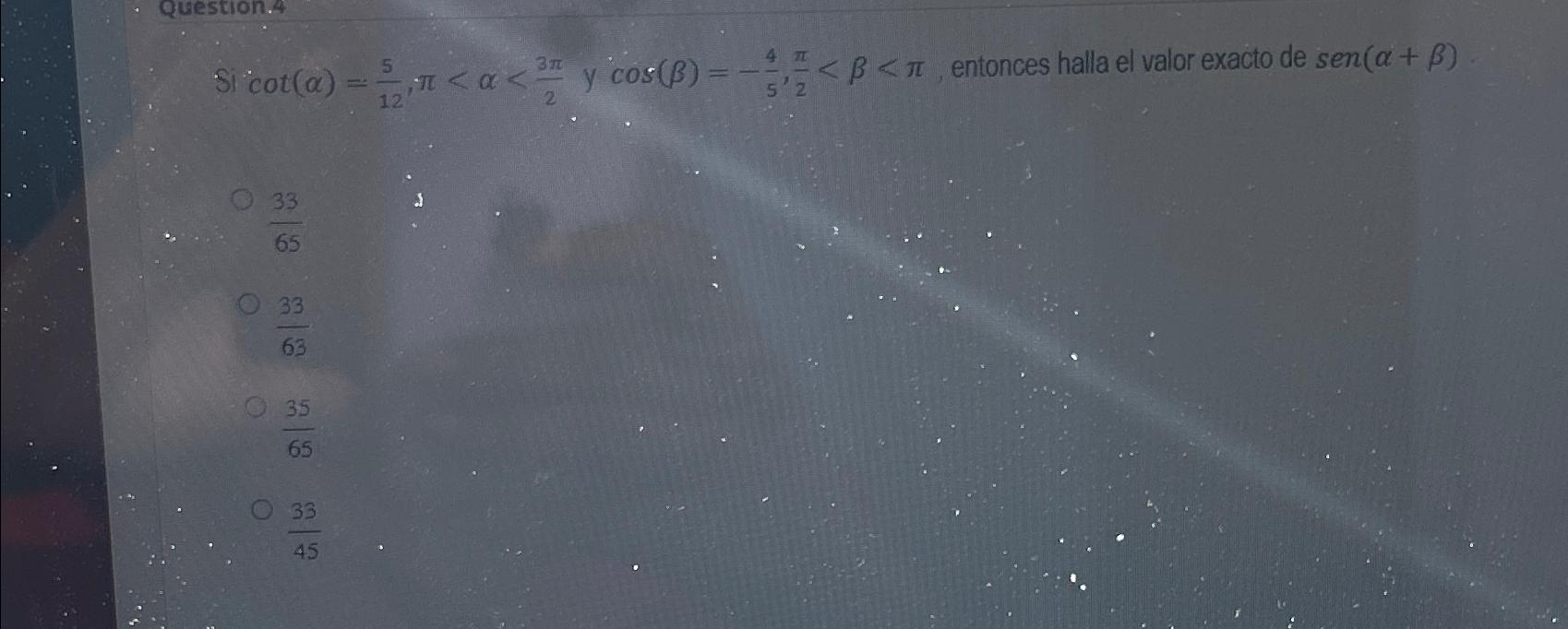 Solved Question. 4Si cot(α)=512,π