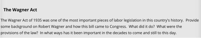 Solved The Wagner Act The Wagner Act of 1935 was one of the | Chegg.com