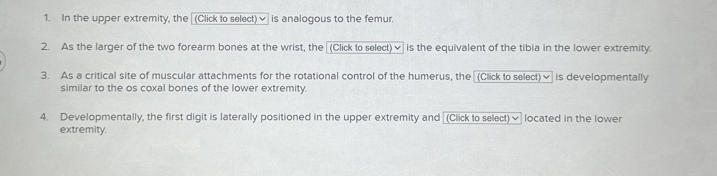Solved In the upper extremity, the (Click to select) v ﻿is | Chegg.com