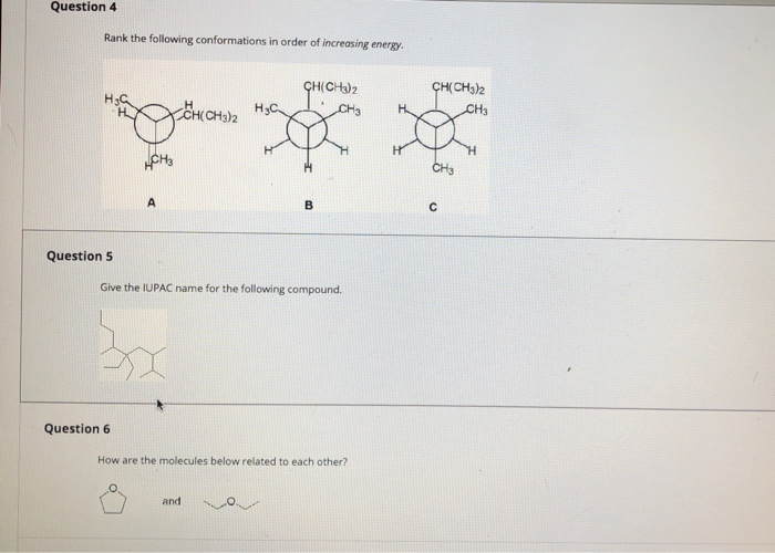 Solved Question 4 Rank the following conformations in order | Chegg.com