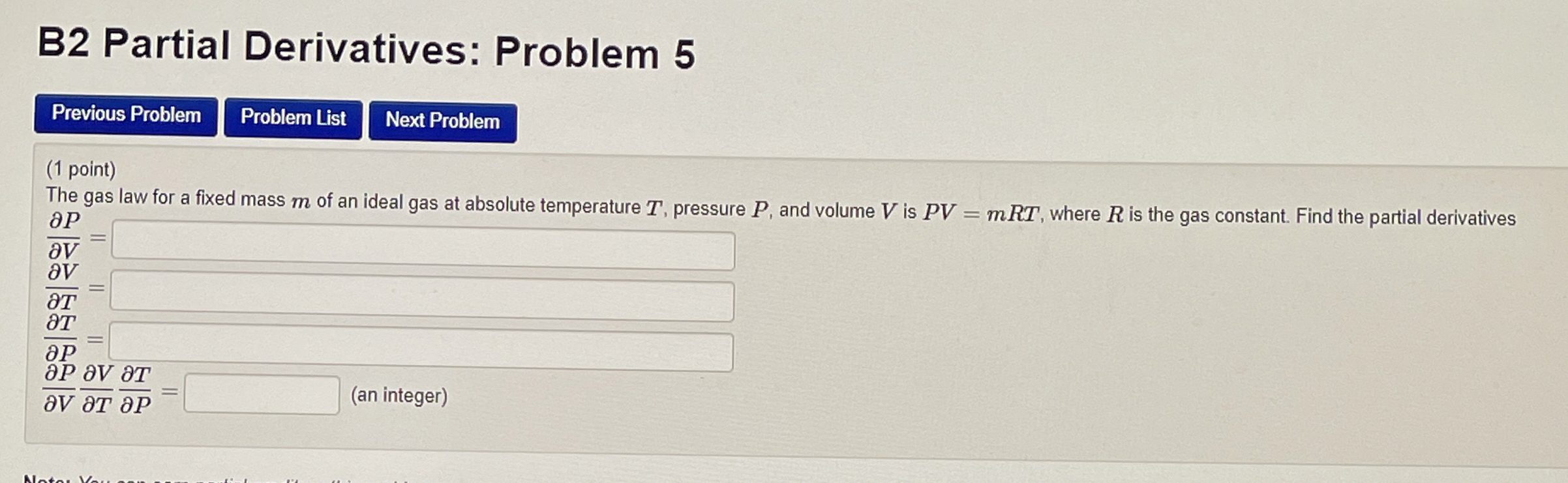 Solved B2 ﻿Partial Derivatives: Problem 5(1 ﻿point)The gas | Chegg.com