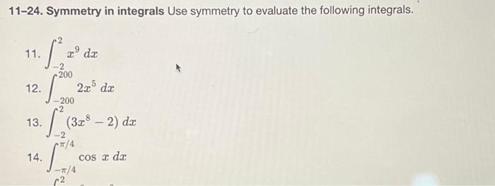 11-24. Symmetry in integrals Use symmetry to evaluate | Chegg.com
