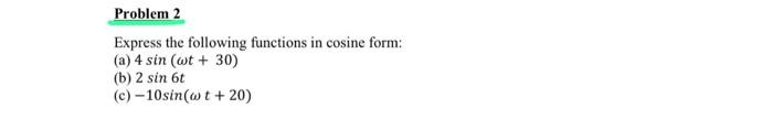 Solved Express the following functions in cosine form: (a) | Chegg.com