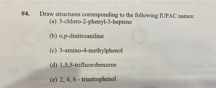 Solved #4. Draw structures corresponding to the following | Chegg.com