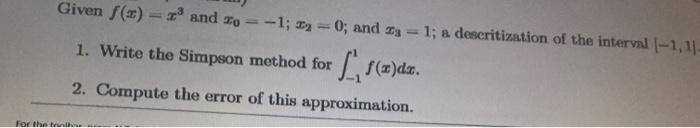 Solved The error of approximating the integral of over (a, | Chegg.com
