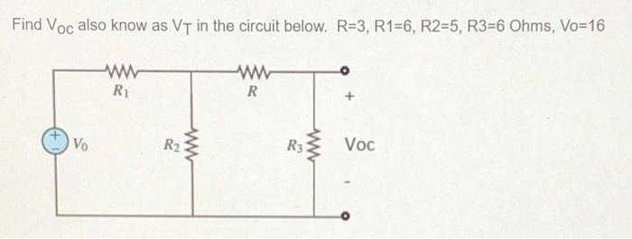 Solved Find VOC also know as VT in the circuit below. | Chegg.com