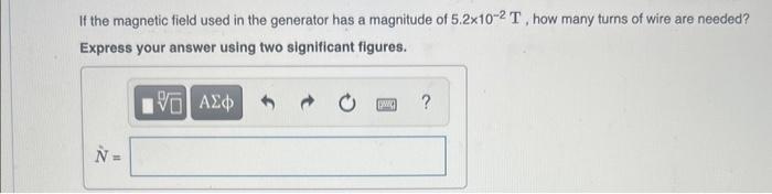 Solved A generator is designed to produce a maximum emf of | Chegg.com