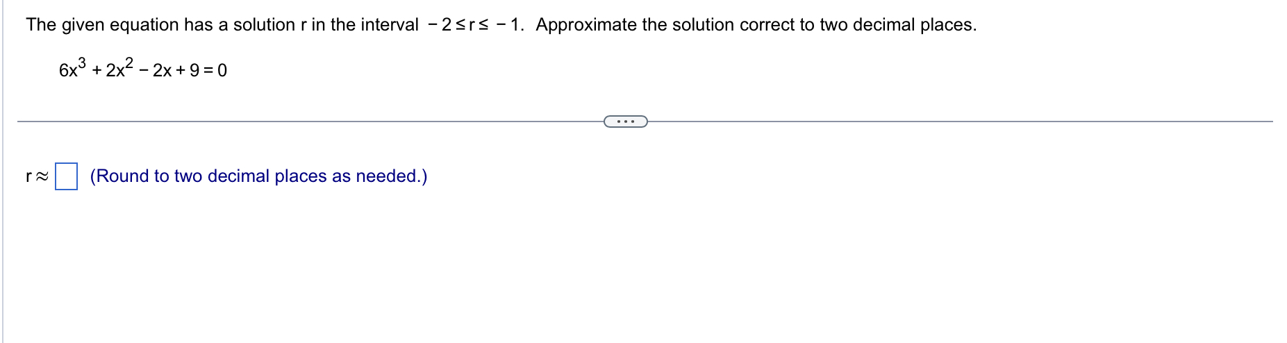 The Given Equation Has A Solution R ﻿in The Interval 