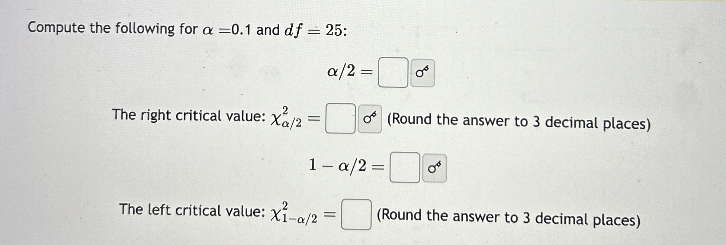 Solved Compute the following for α=0.1 ﻿and df=25 ﻿:α2= | Chegg.com