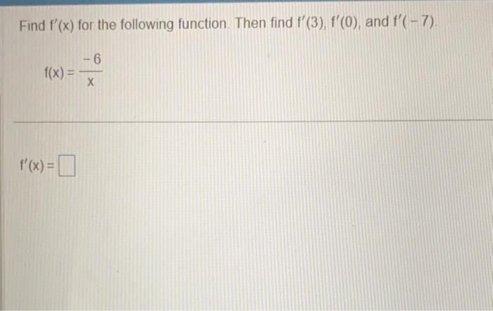 Solved Find f′(x) for the following function. Then find | Chegg.com