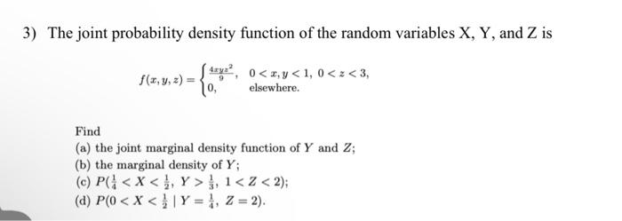 Solved The joint probability density function of the random | Chegg.com