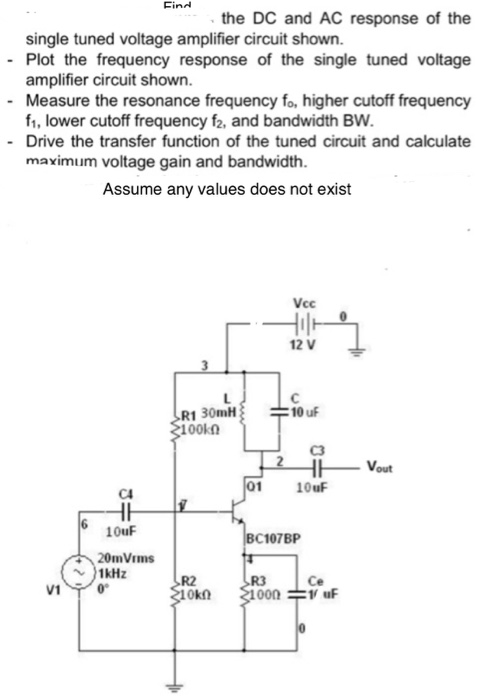 Findd the DC and AC response of the single tuned | Chegg.com