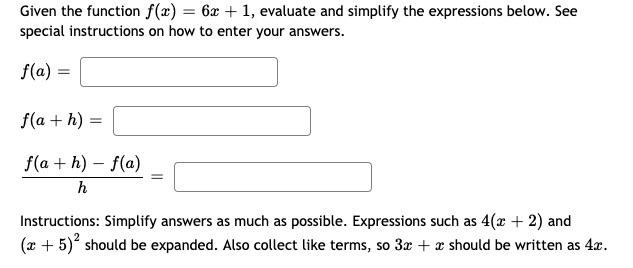 Solved Given the function f(x) = 6x +1, evaluate and | Chegg.com